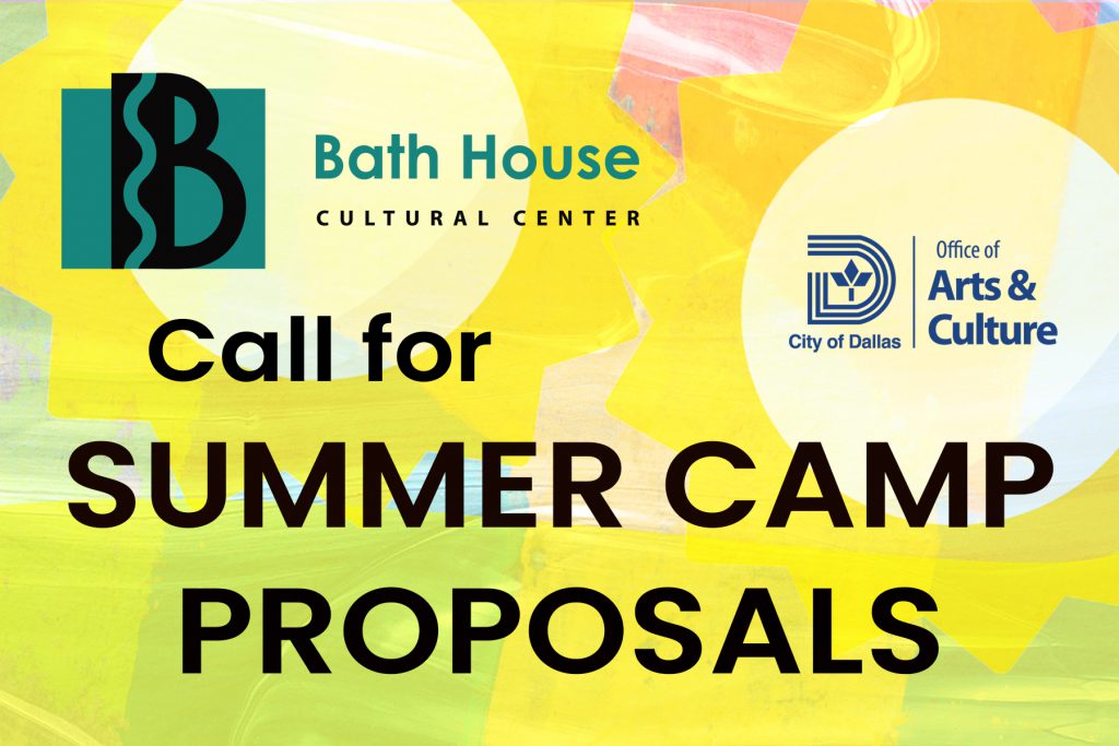 Call for Art Summer Camp Proposals – 2023 – Bath House Cultural Center