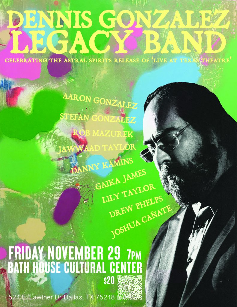 Dennis Gonzalez Legacy Band Album Release Showcase – Bath House ...