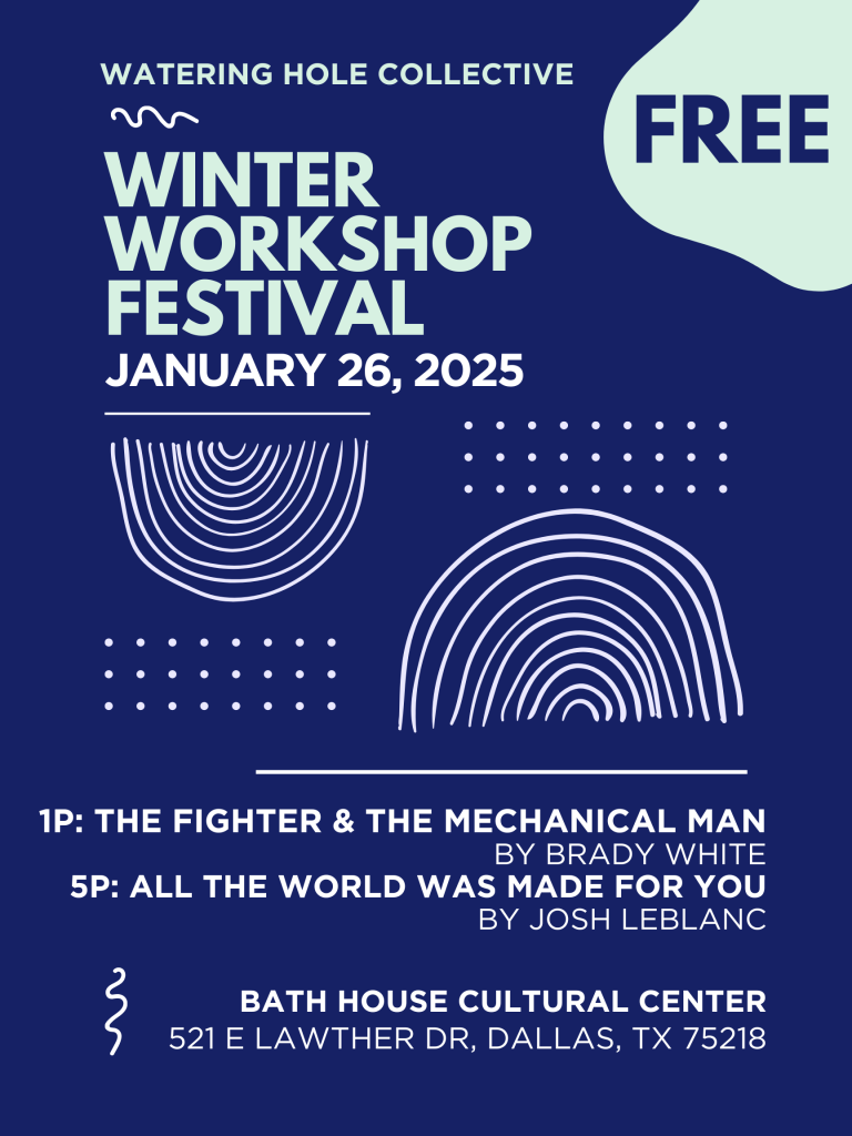 Watering Hole Collective presents Winter Workshop Theater Festival – Bath House Cultural Center