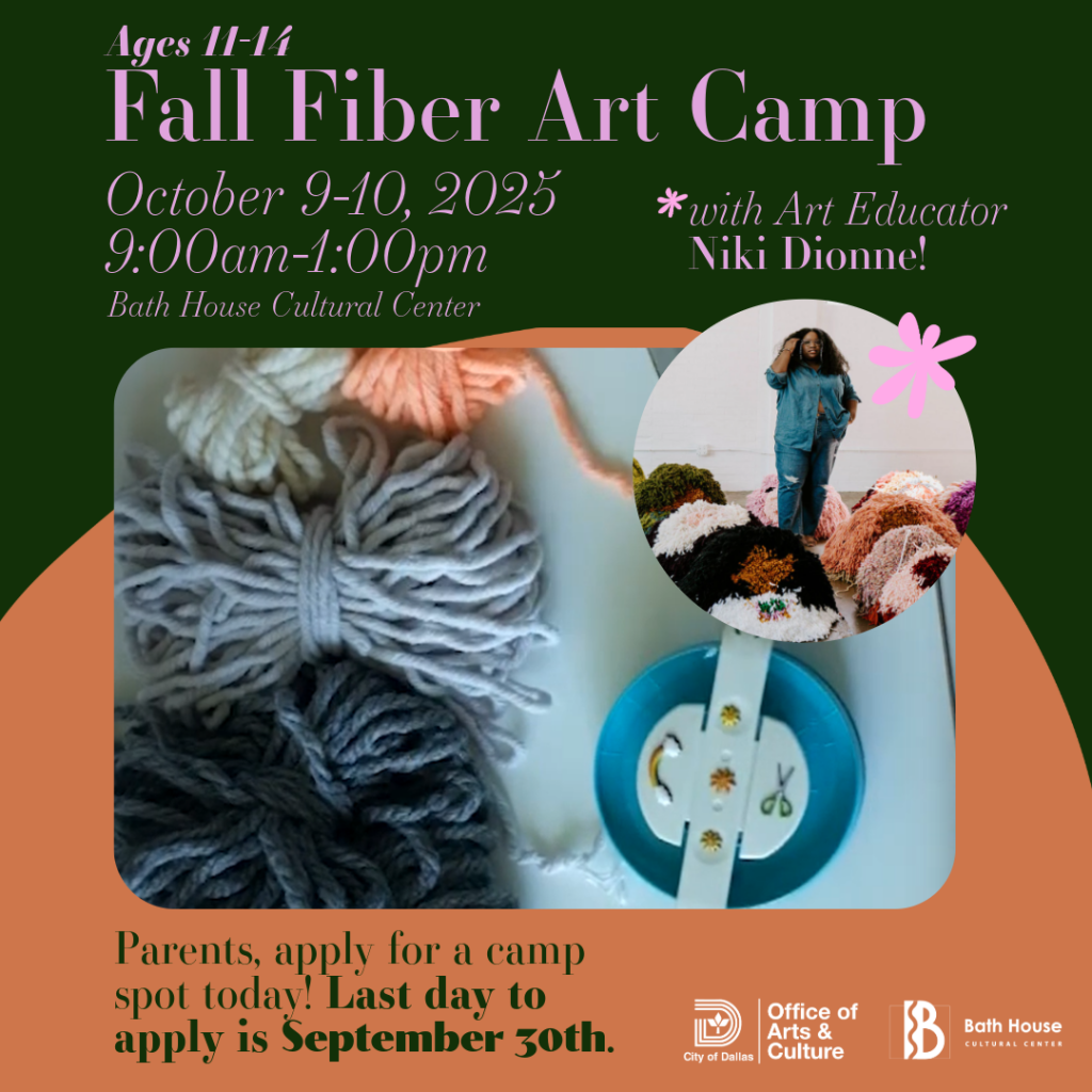 Fall Break Fiber Arts Camp Application 2025 – Bath House Cultural Center