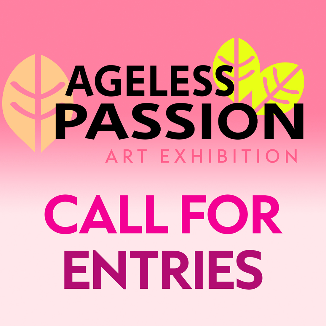 Call for Entries – Ageless Passion Exhibition (2025-26) – Bath House Cultural Center